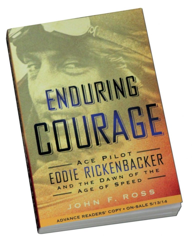 [Book Review] Enduring Courage: Ace Pilot Eddie Rickenbacker and the ...