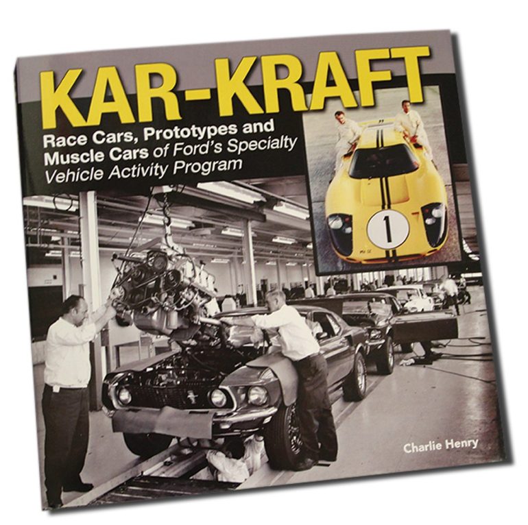 [Book Review] Kar-Kraft: Race Cars, Prototypes and Muscle Cars of Ford ...
